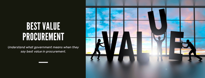 What Does Government Best Value Procurement Means?