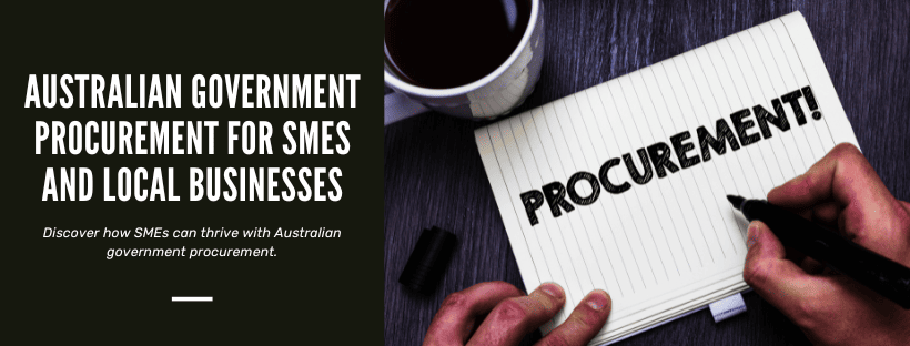 SMEs & Local Businesses in Australian Government Procurement